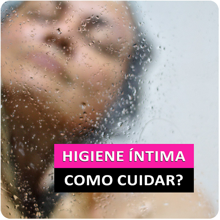 Como cuidar da higiene íntima da mulher? - Evel Cosméticos (Cuidados íntimos que toda mulher ...